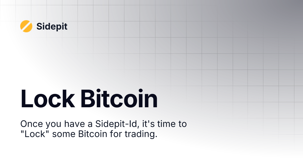 Lock Bitcoin | Sidepit