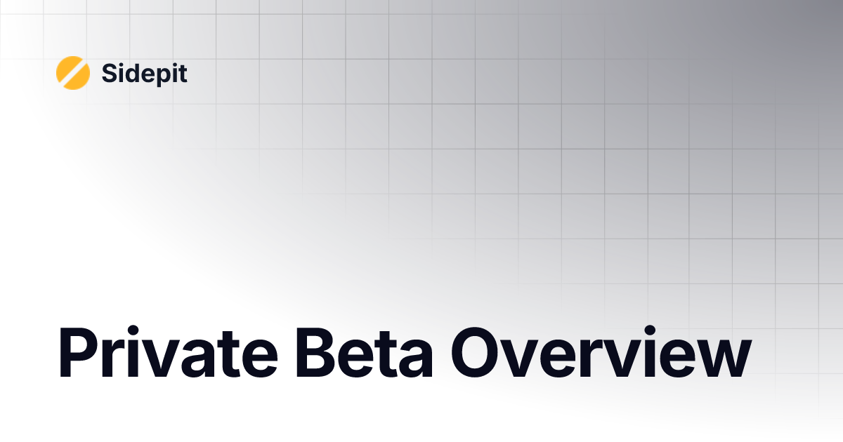 Private Beta Overview | Sidepit